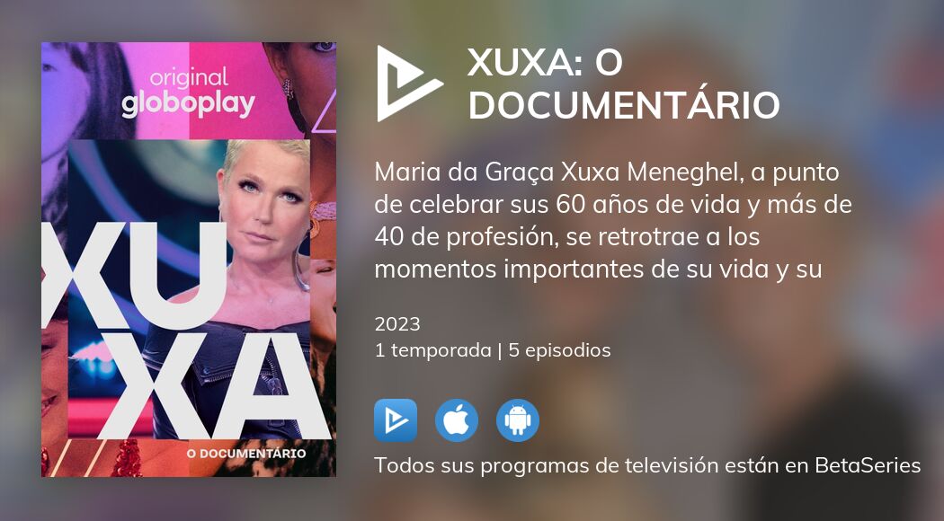 Ver Xuxa: O Documentário en streaming