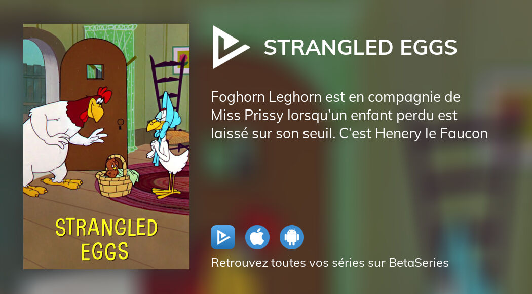 Regarder Strangled Eggs streaming