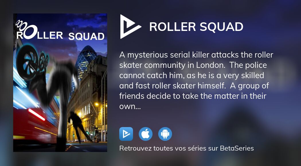 Regarder Roller Squad streaming