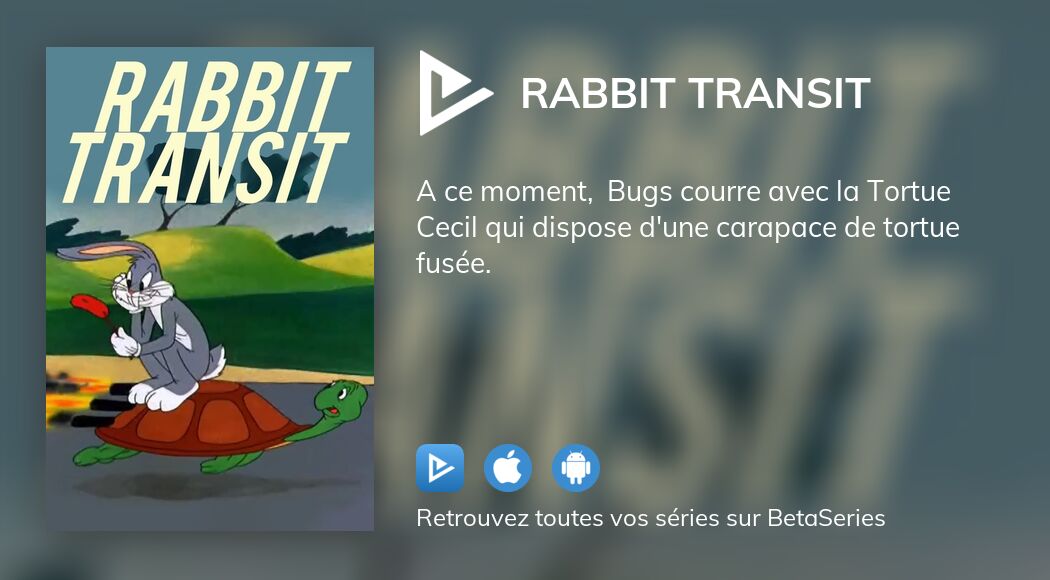 Regarder Rabbit Transit streaming