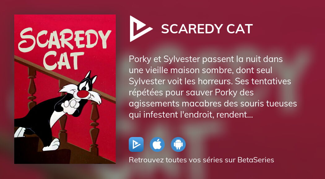 Regarder Scaredy Cat streaming