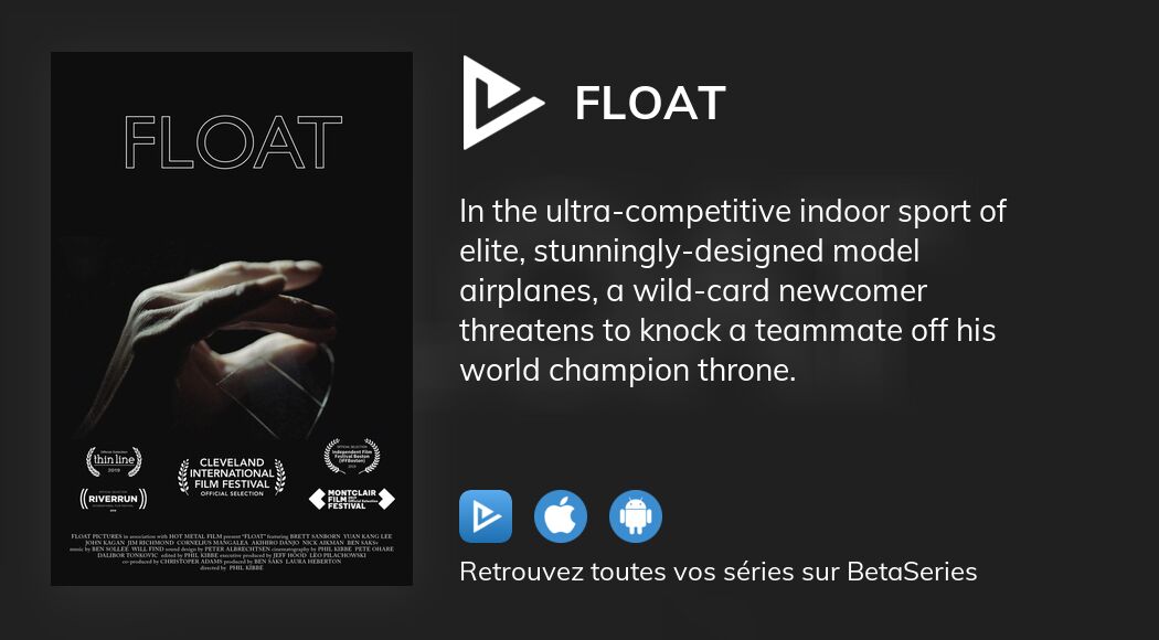 Où regarder le film Float en streaming complet ? | BetaSeries.com