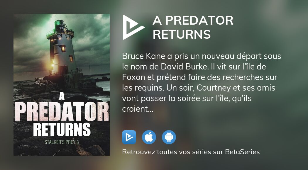 Regarder A Predator Returns streaming