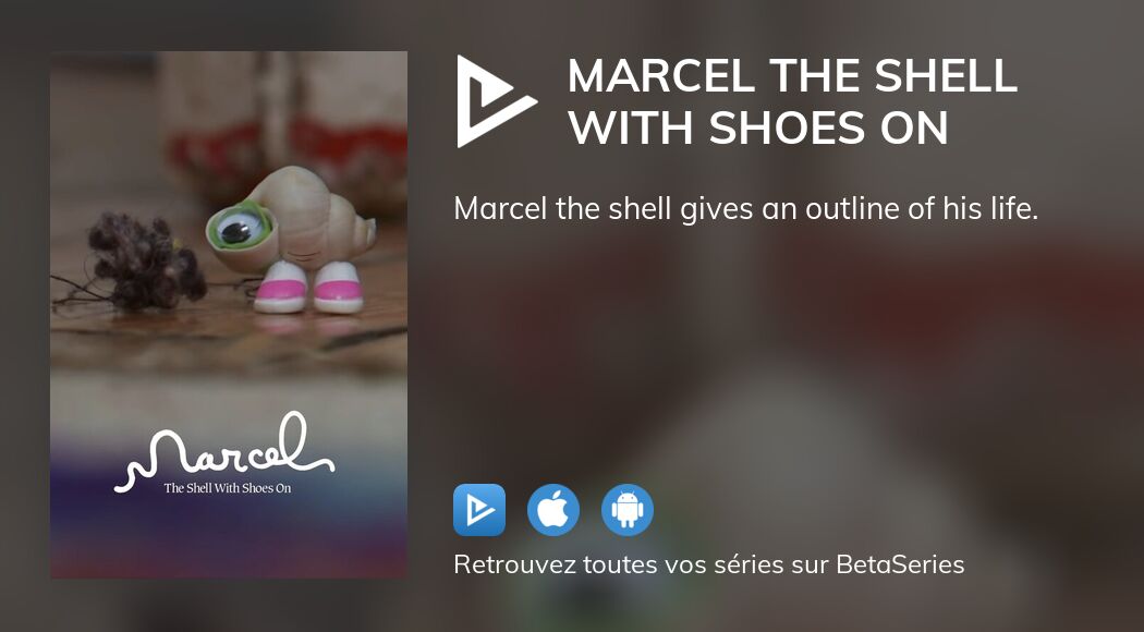 Regarder Marcel the Shell with Shoes On streaming