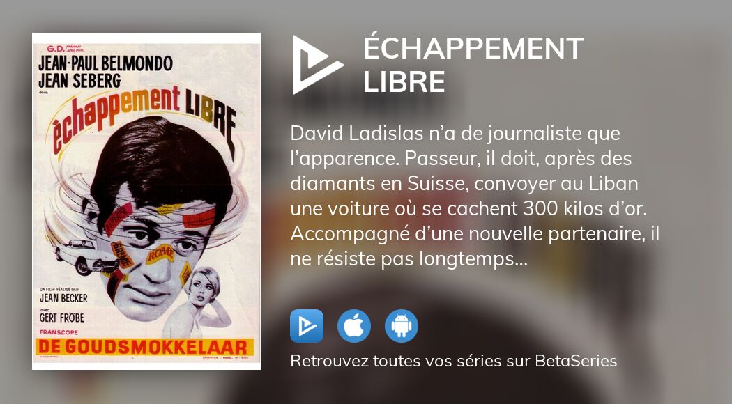 Regarder Échappement libre streaming