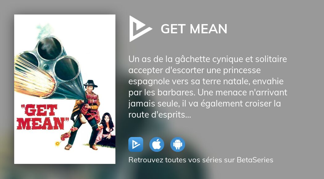 Regarder Get Mean streaming