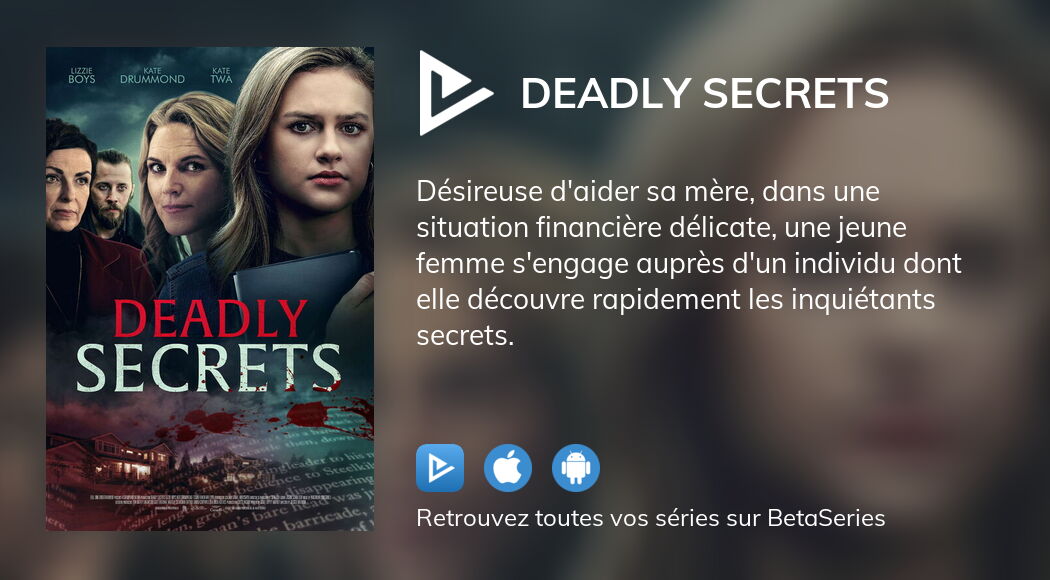Regarder Deadly Secrets streaming