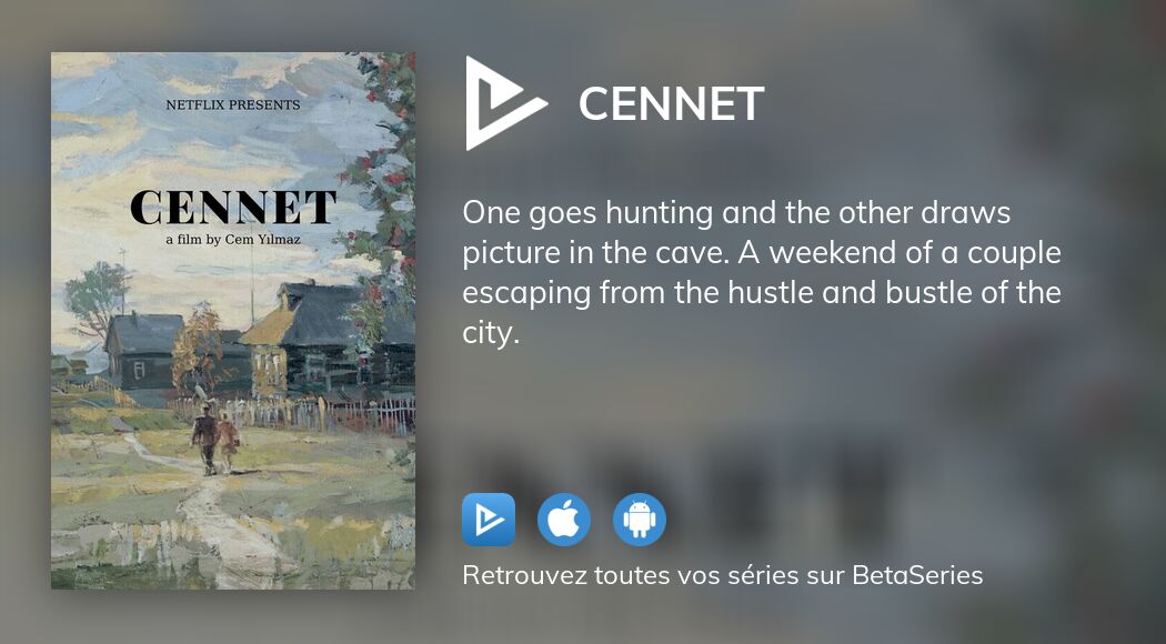 Regarder Cennet streaming
