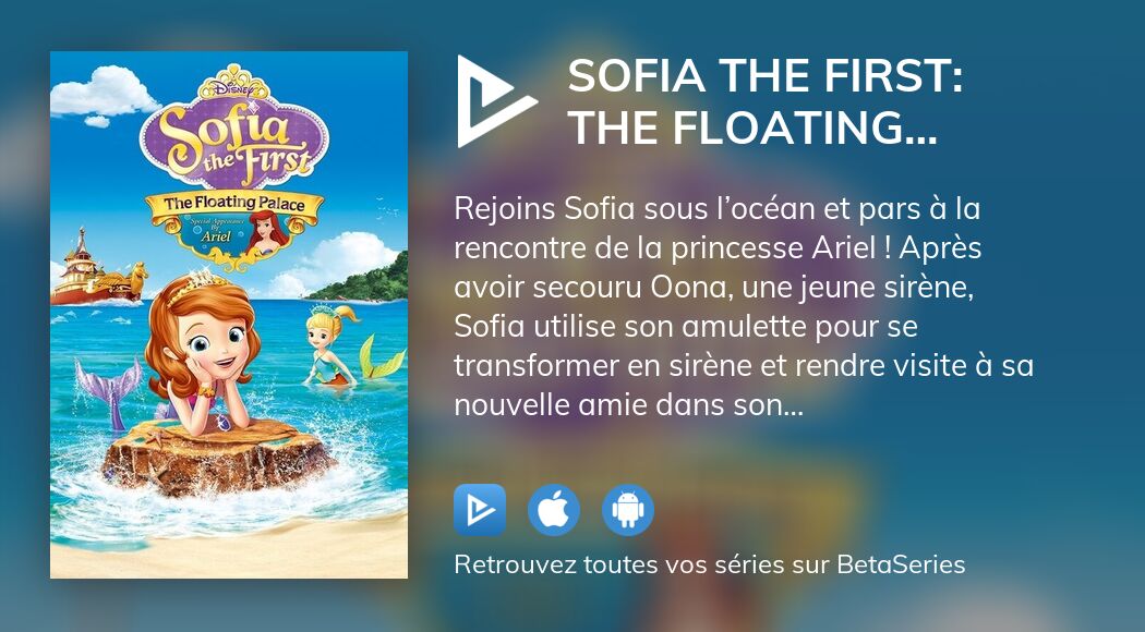 Regarder Sofia the First: The Floating Palace streaming