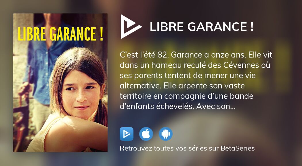 Regarder Libre Garance ! streaming