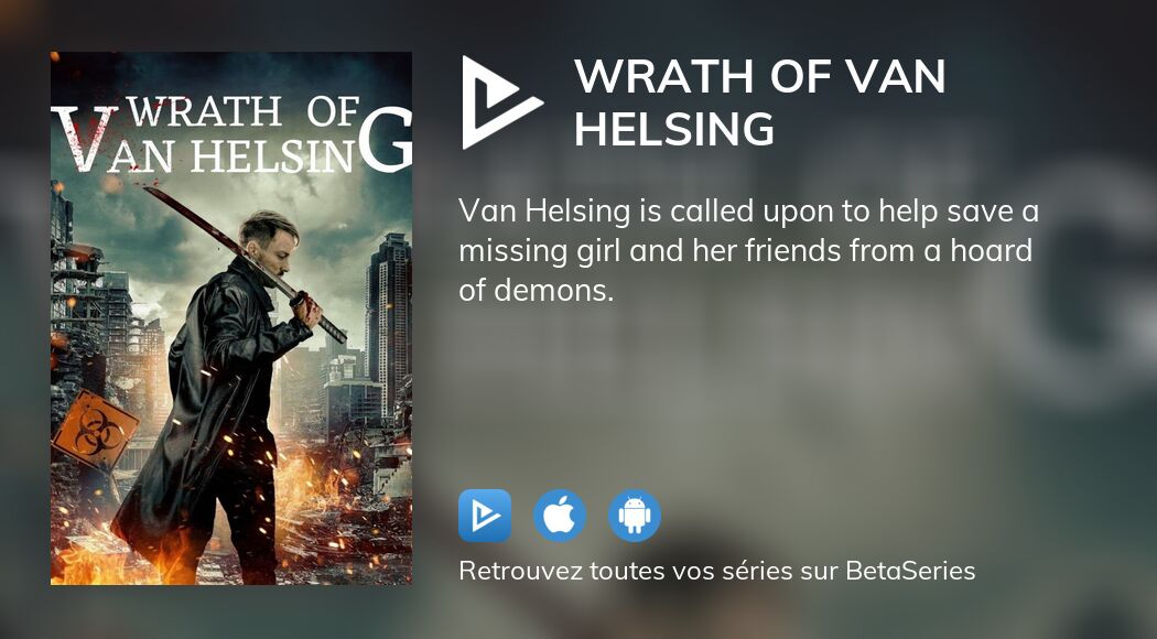 Regarder Wrath of Van Helsing streaming