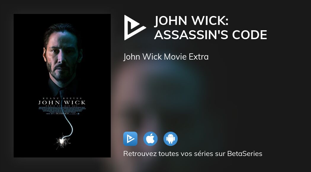 Regarder John Wick: Assassin's Code streaming