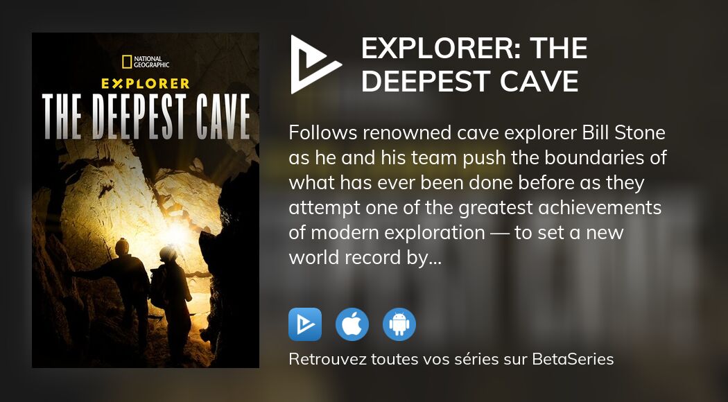 Regarder Explorer: The Deepest Cave streaming