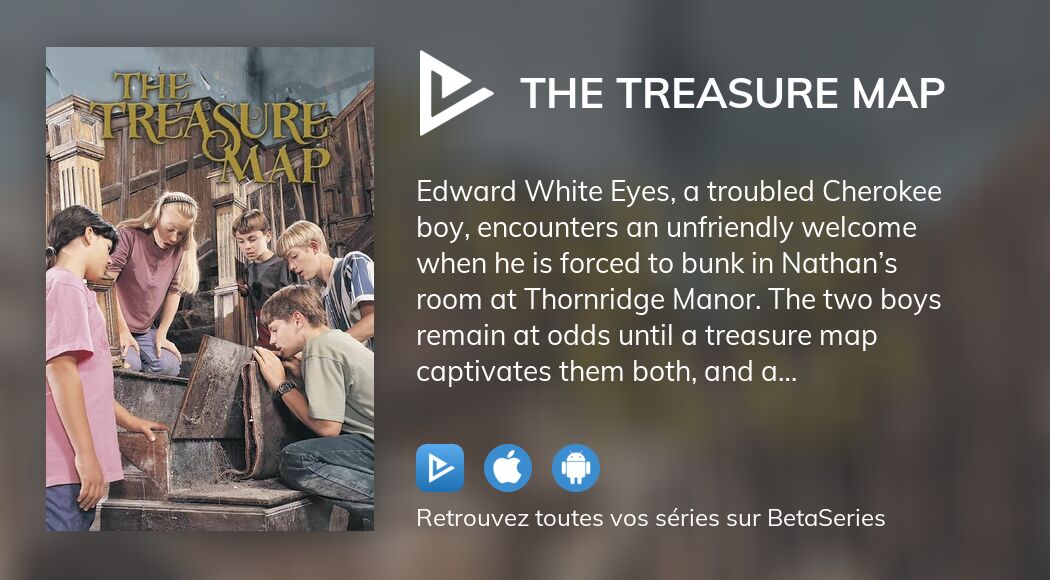 Où regarder le film The Treasure Map en streaming complet ...