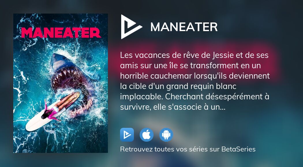 Regarder Maneater streaming
