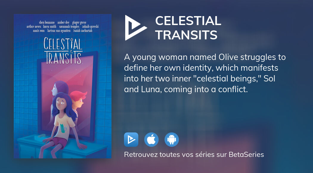 Regarder Celestial Transits streaming