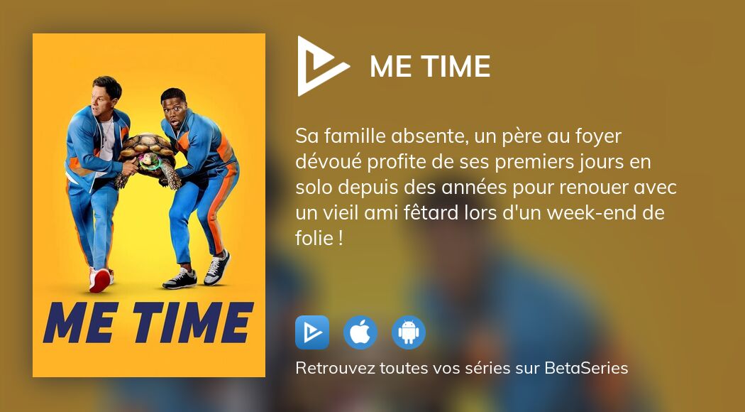 Regarder Me Time streaming