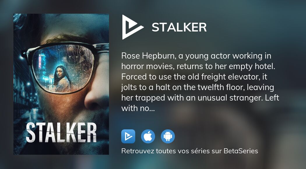 Regarder Stalker streaming