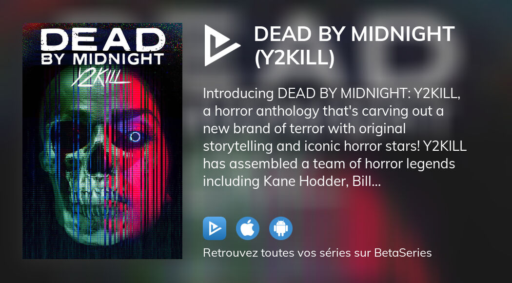 Regarder Dead by Midnight (Y2Kill) streaming