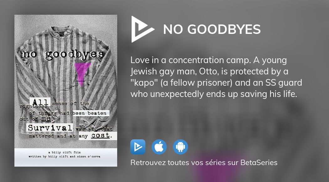 Regarder No Goodbyes streaming