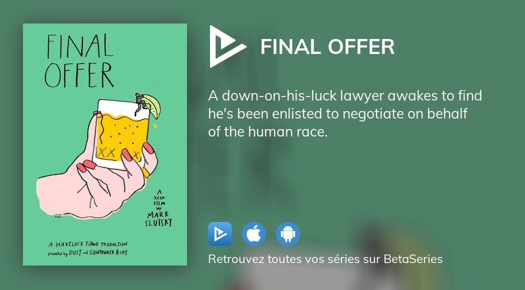 Regarder Final Offer streaming