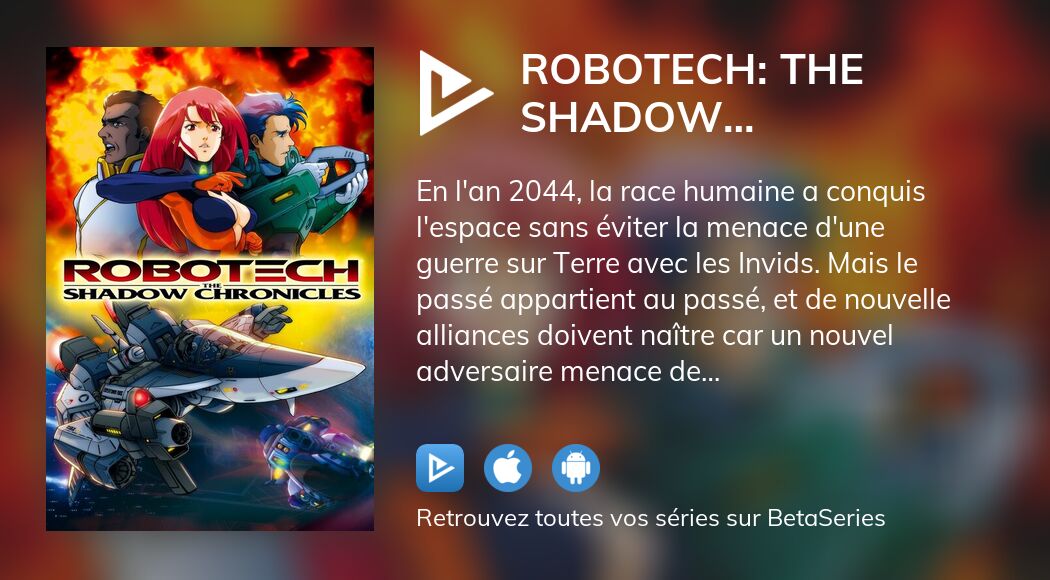 Regarder Robotech: The Shadow Chronicles streaming