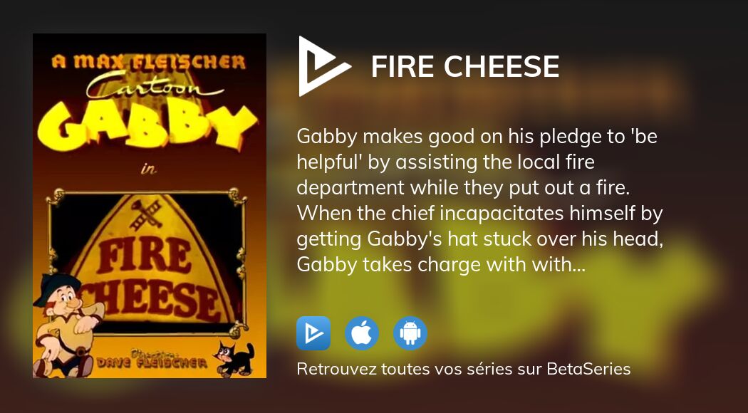 Regarder Fire Cheese streaming