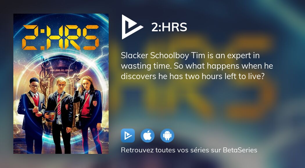 Regarder 2:Hrs streaming