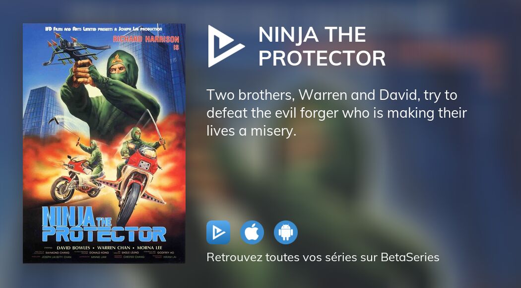 Regarder Ninja the Protector streaming