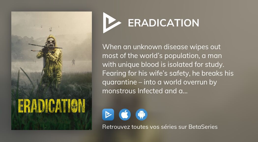 Regarder Eradication streaming