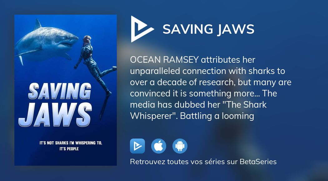 Regarder Saving Jaws streaming