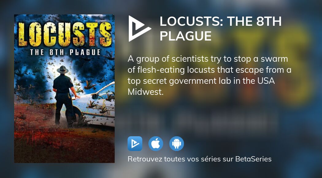 Regarder Locusts: The 8th Plague streaming