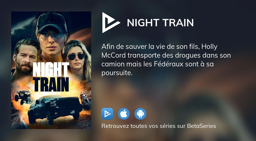 Regarder Night Train streaming