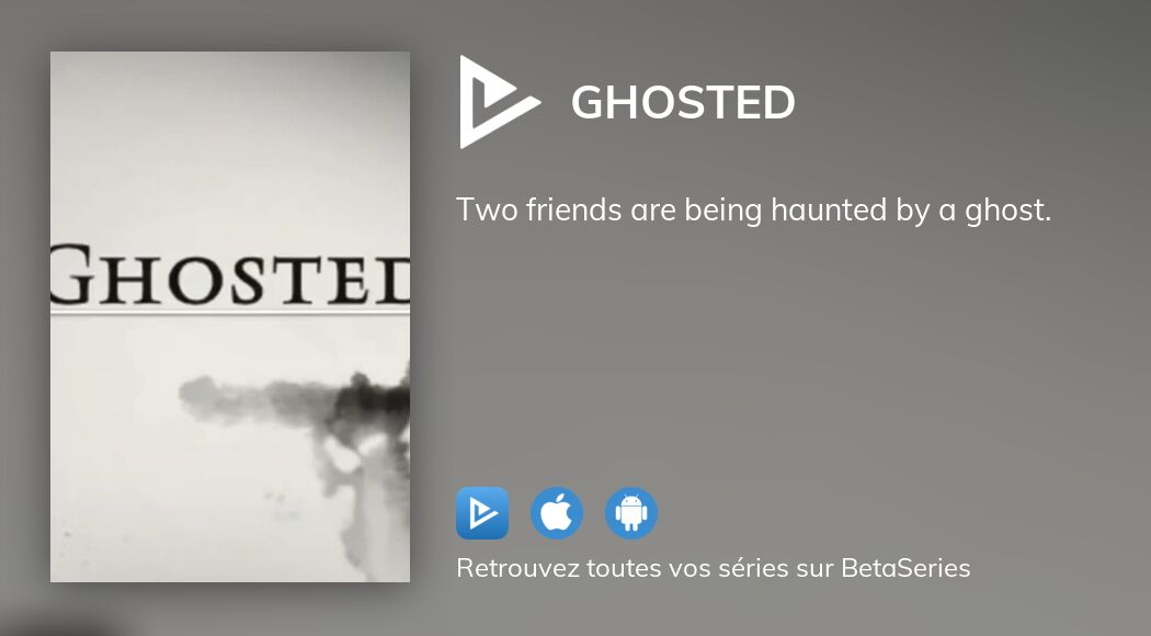 Regarder Ghosted streaming