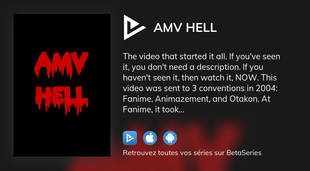 Où regarder le film AMV Hell en streaming complet ? | BetaSeries.com