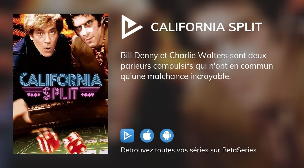 Regarder California Split streaming