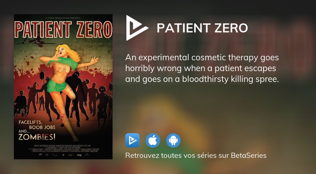 Regarder Patient Zero streaming