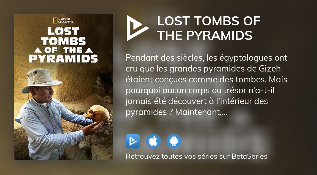 Regarder Lost Tombs of the Pyramids streaming