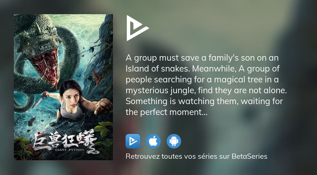 Regarder 巨兽狂蟒 streaming