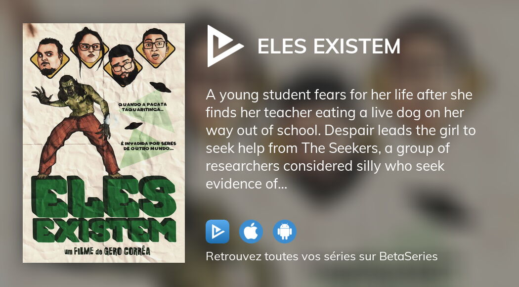 Regarder Eles Existem streaming