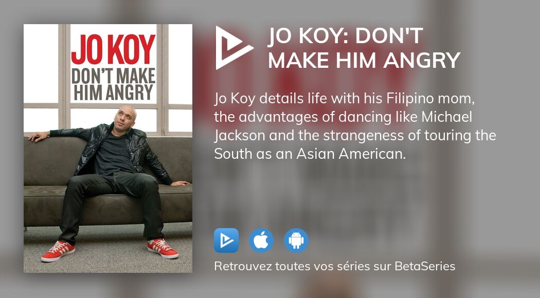 Regarder Jo Koy: Don't Make Him Angry streaming
