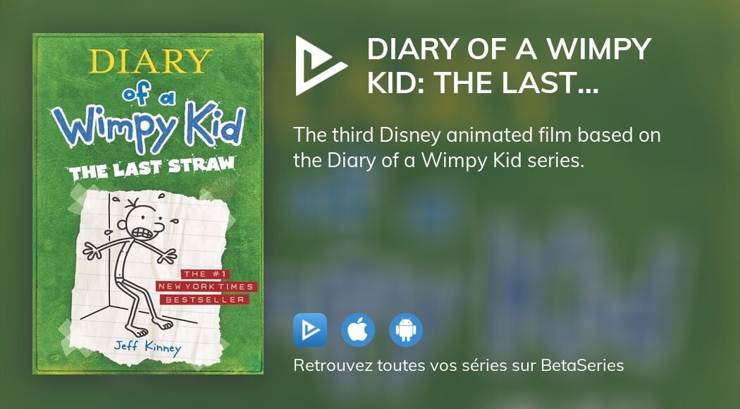 Regarder Diary of a Wimpy Kid: The Last Straw streaming