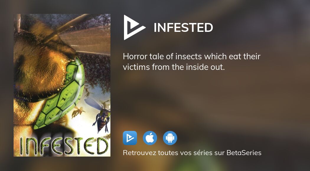 Regarder Infested streaming