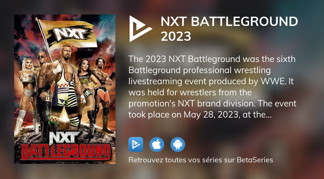 Regarder NXT Battleground 2023 streaming
