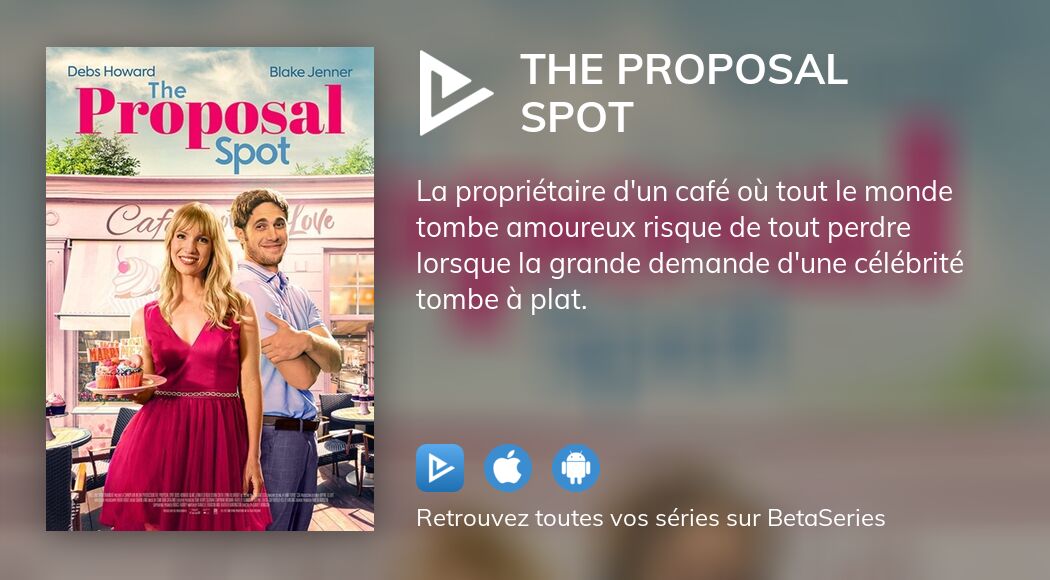 Regarder The Proposal Spot streaming