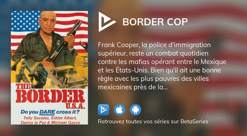 Regarder Border Cop streaming