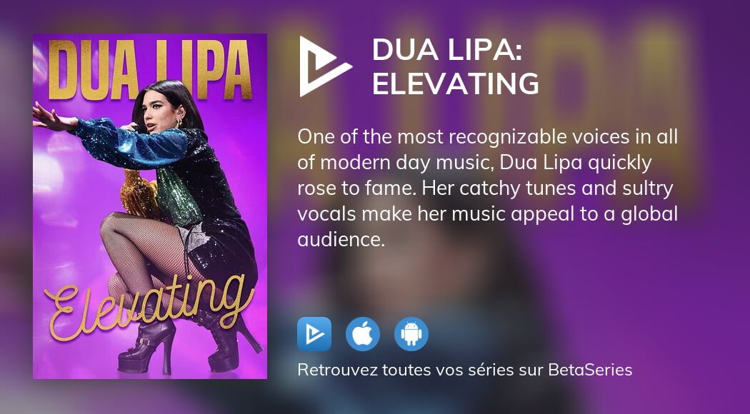 Regarder Dua Lipa: Elevating streaming
