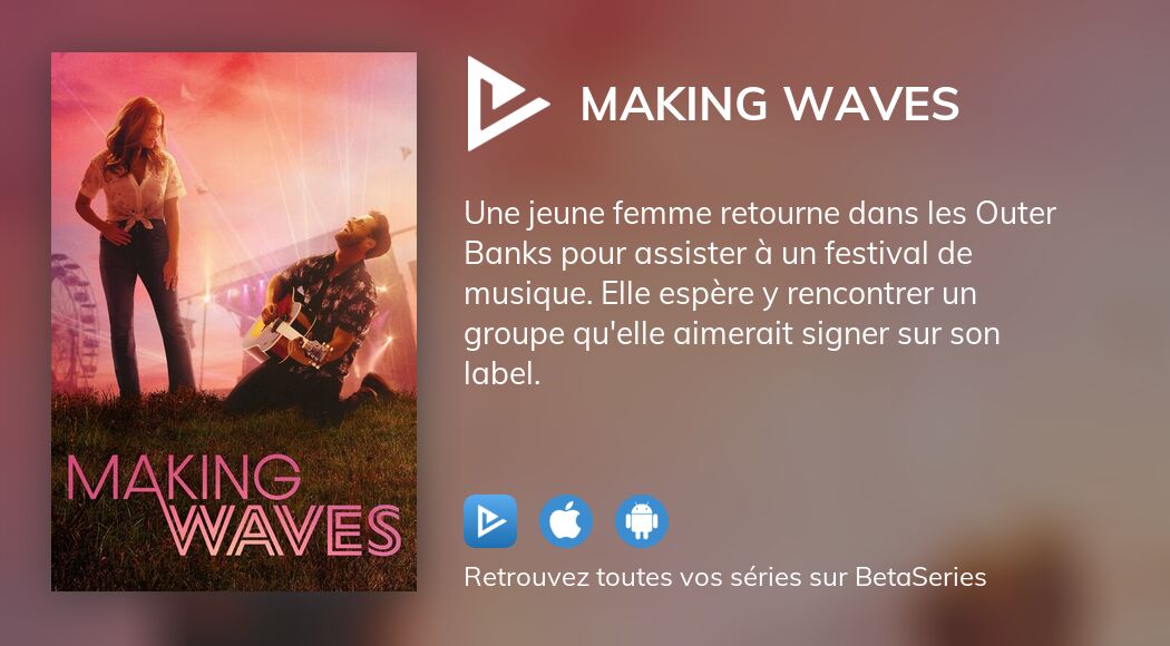 Regarder Making Waves streaming