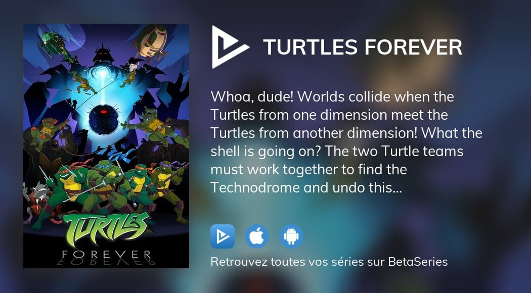 Regarder Turtles Forever streaming