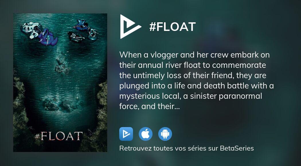 Regarder #Float streaming